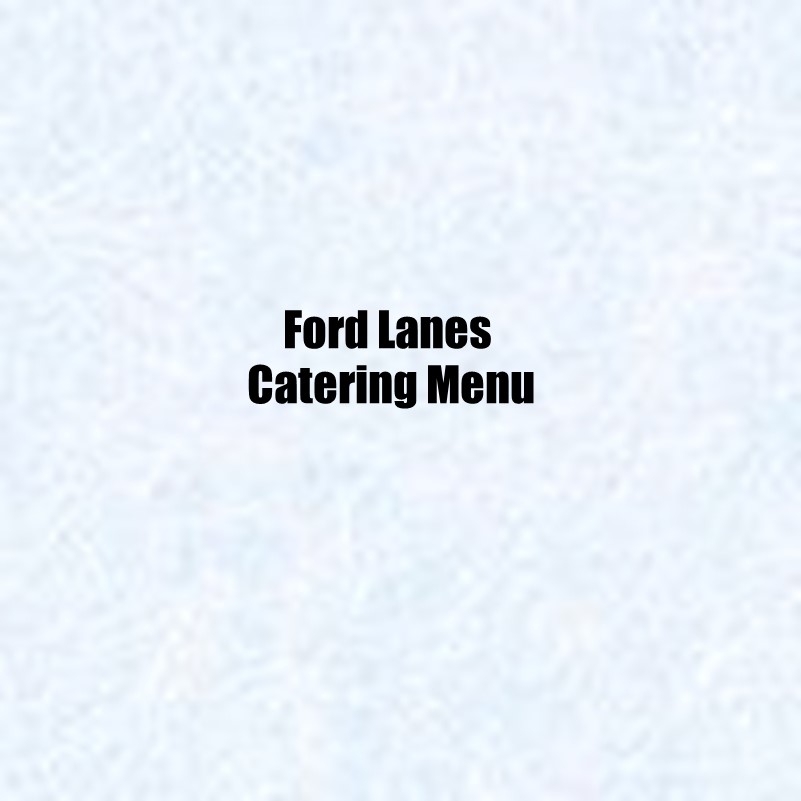 FL catering menu web1 – Ford Lanes Bowling Center